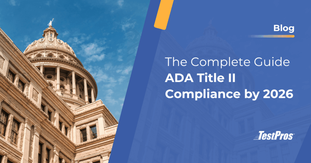 The Complete Guide to ADA Title II Compliance by 2026